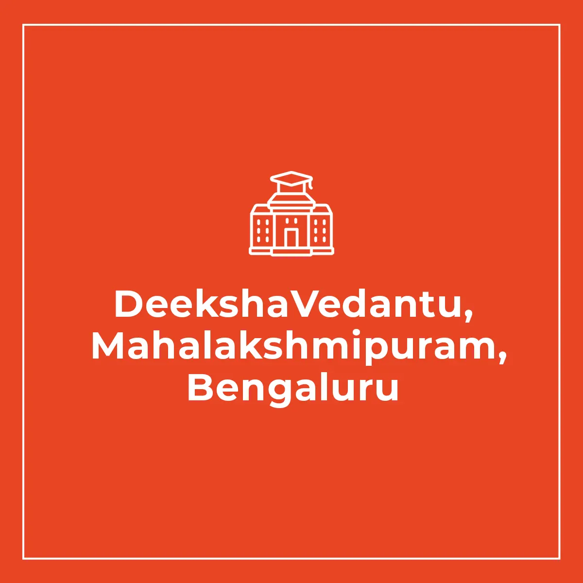 DeekshaVedantu, Mahalakshmipuram, Bengaluru