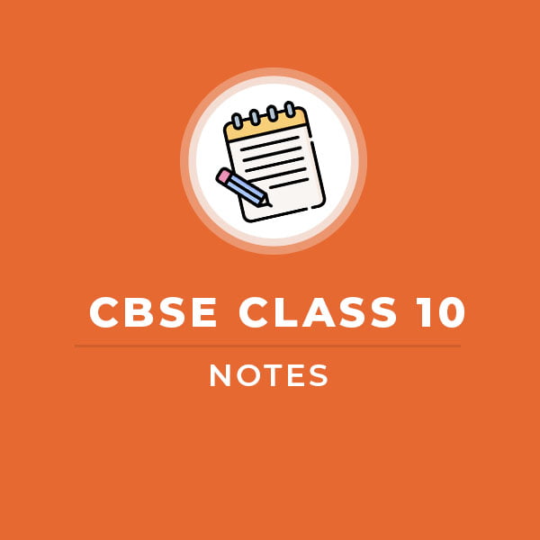Class 10 CBSE Notes Deeksha