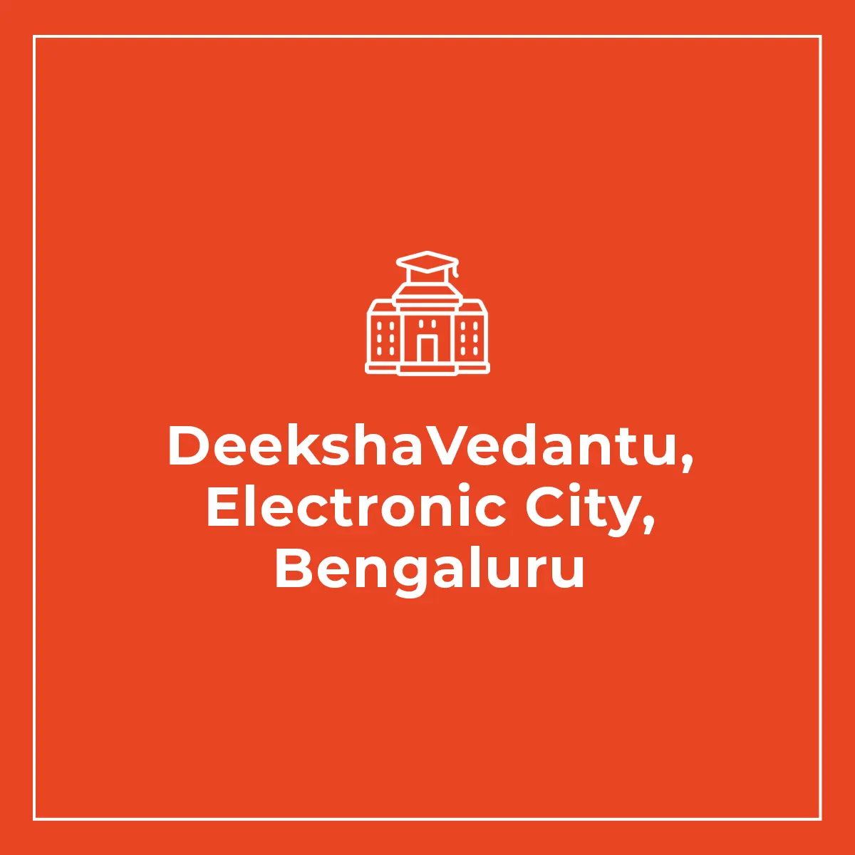 DeekshaVedantu Electronic City Bengaluru Deeksha DeekshaVedantu Electronic City Bengaluru Deeksha