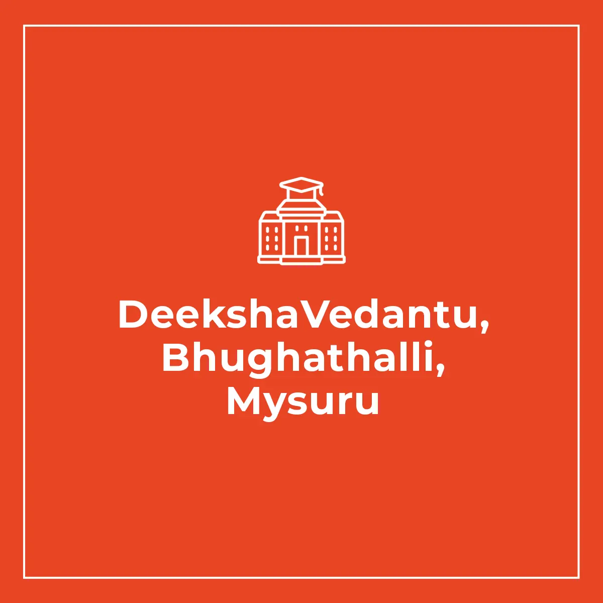 DeekshaVedantu Bhughathalli Mysuru DeekshaVedantu Bhughathalli Mysuru